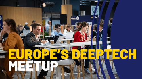 Europe’s Deeptech Meetup